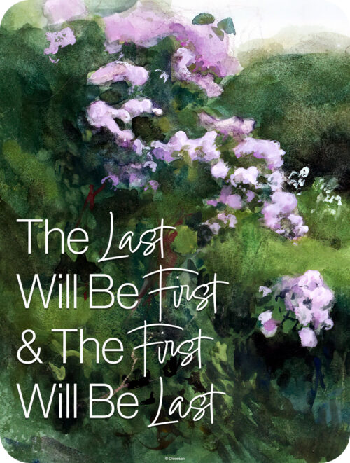 The Last Will Be First And The First Will Be Last Contemporary | Diocesan
