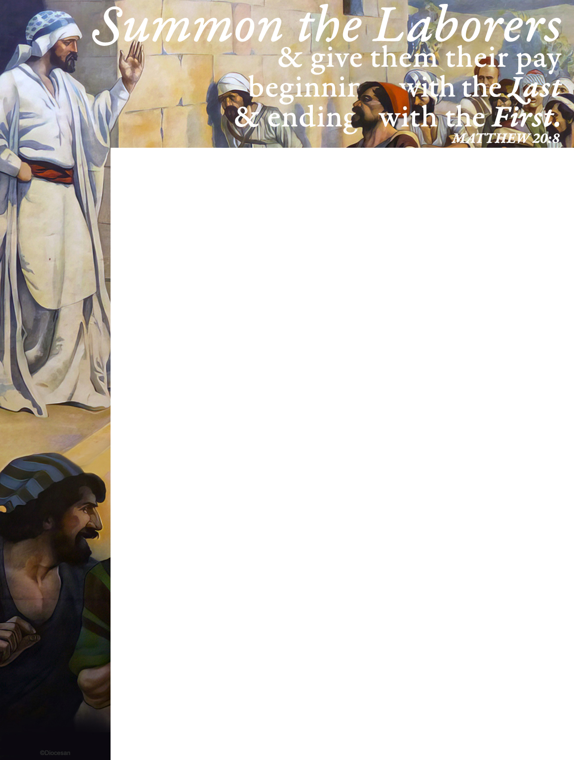 Summon the Laborers and Give Them Their Pay Wrapper | Diocesan