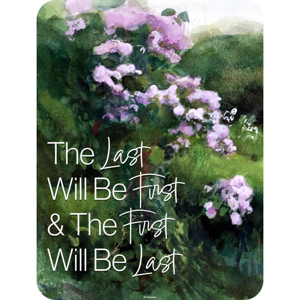 The Last Will Be First And The First Will Be Last Contemporary | Diocesan